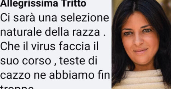 “Covid faccia il suo corso, teste di ca**o ne abbiamo fin troppe”, l ...