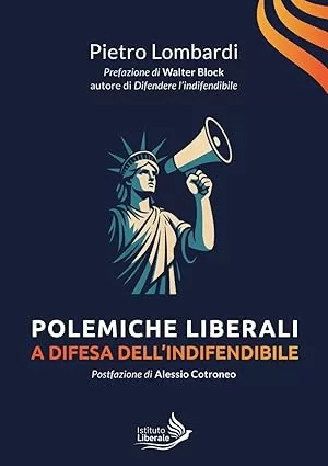 Meno Stato meglio stiamo, un pamphlet turbo-liberale